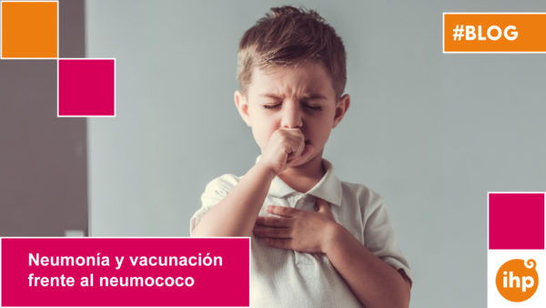 Neumonía y vacunación frente al neumococo - IHP Pediatría